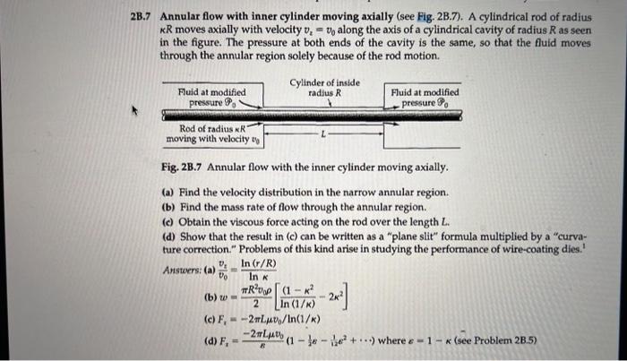 Solved B.7 Annular flow with inner cylinder moving axially | Chegg.com