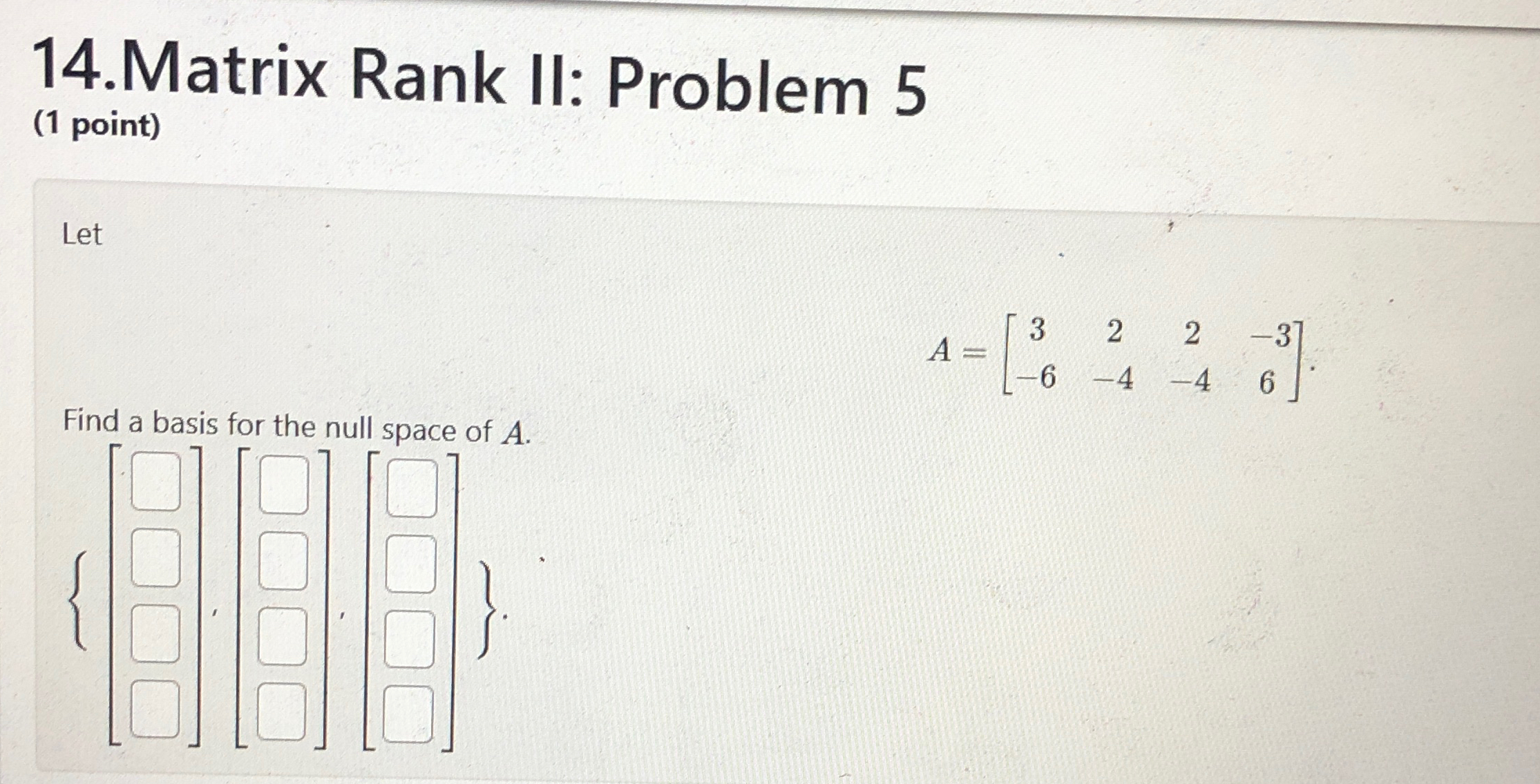 Solved Matrix Rank II: Problem 5(1 | Chegg.com Solved Matrix Rank II: Problem 5(1 | Chegg.com