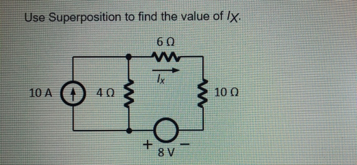 Solved Use Superposition to find the value of Ix. 60 § 100 | Chegg.com