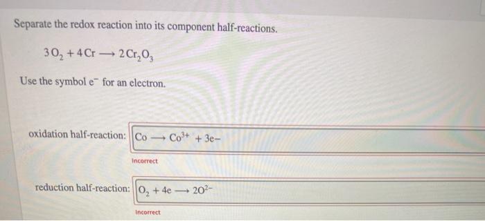 Solved Separate the redox reaction into its component | Chegg.com