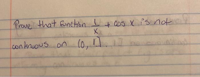 Solved Prove that function Icos x is not X Х continuous on | Chegg.com