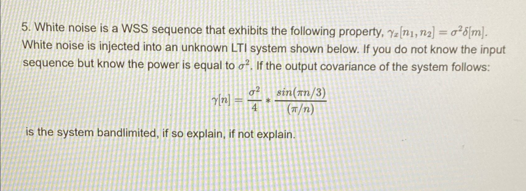 Solved White noise is a WSS sequence that exhibits the | Chegg.com
