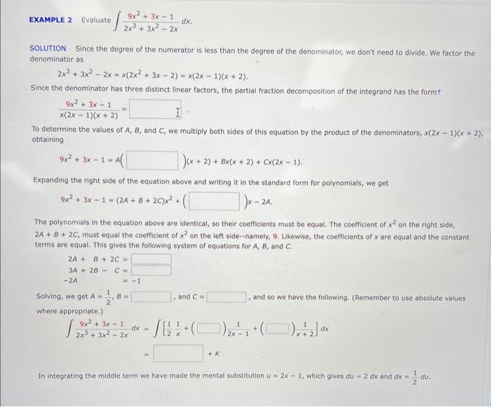 Solved EXAMPLE 2 Evaluate ∫2x3+3x2−2x9x2+3x−1dx. SOLUTION | Chegg.com