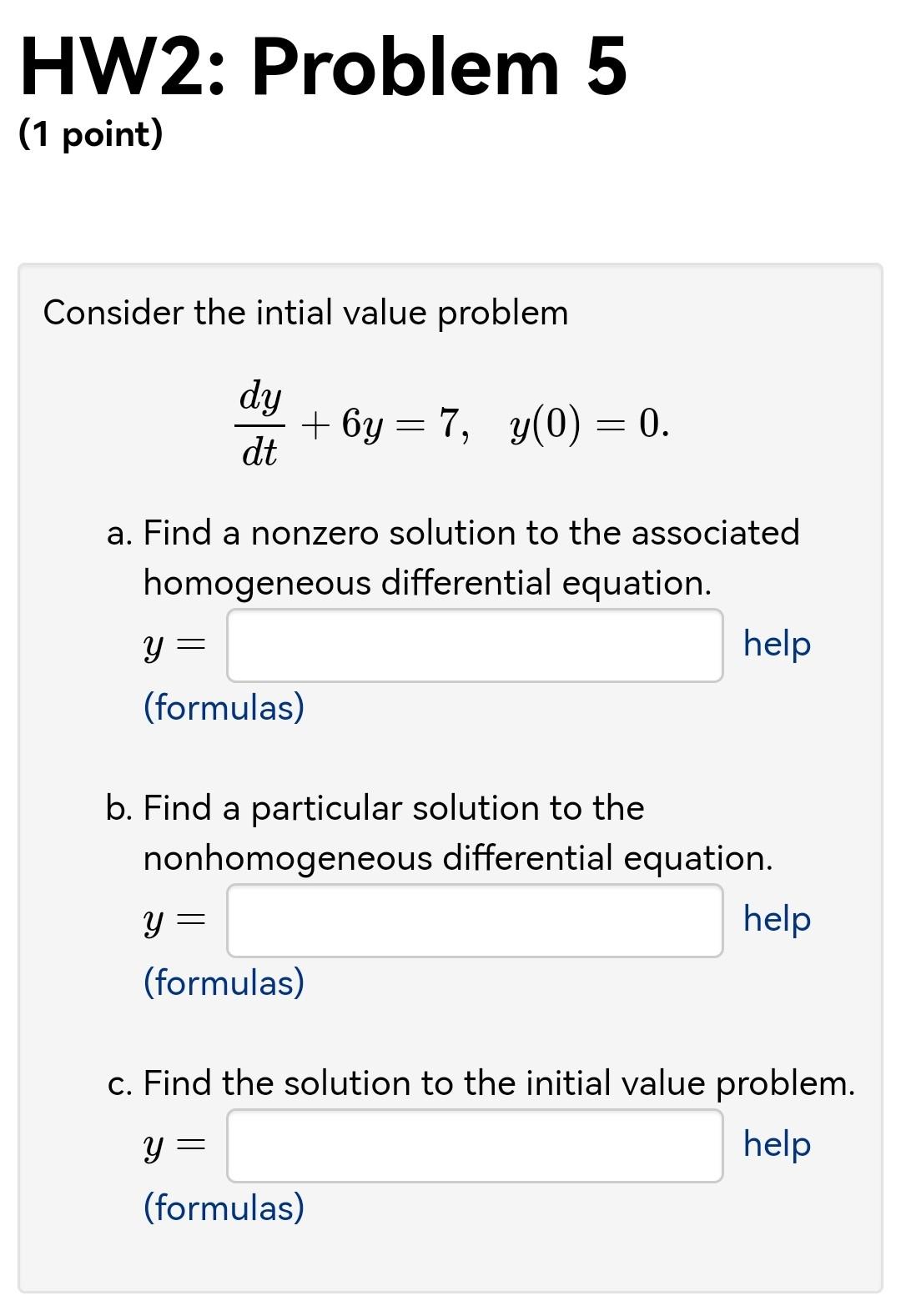 Solved HW2: Problem 5 (1 point) Consider the intial value | Chegg.com