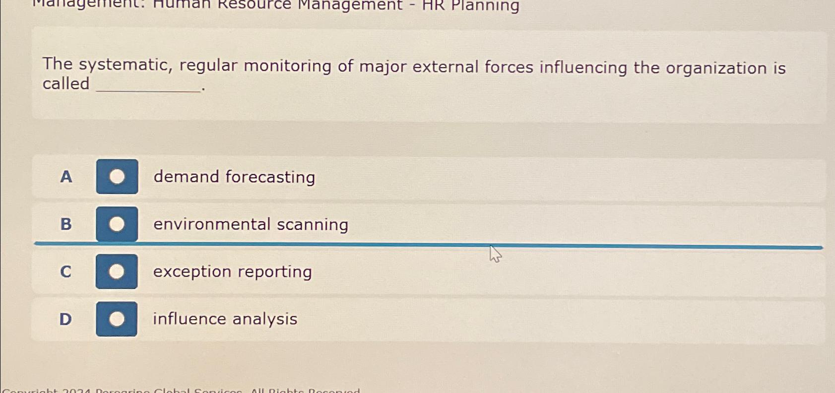 Solved The systematic, regular monitoring of major external | Chegg.com