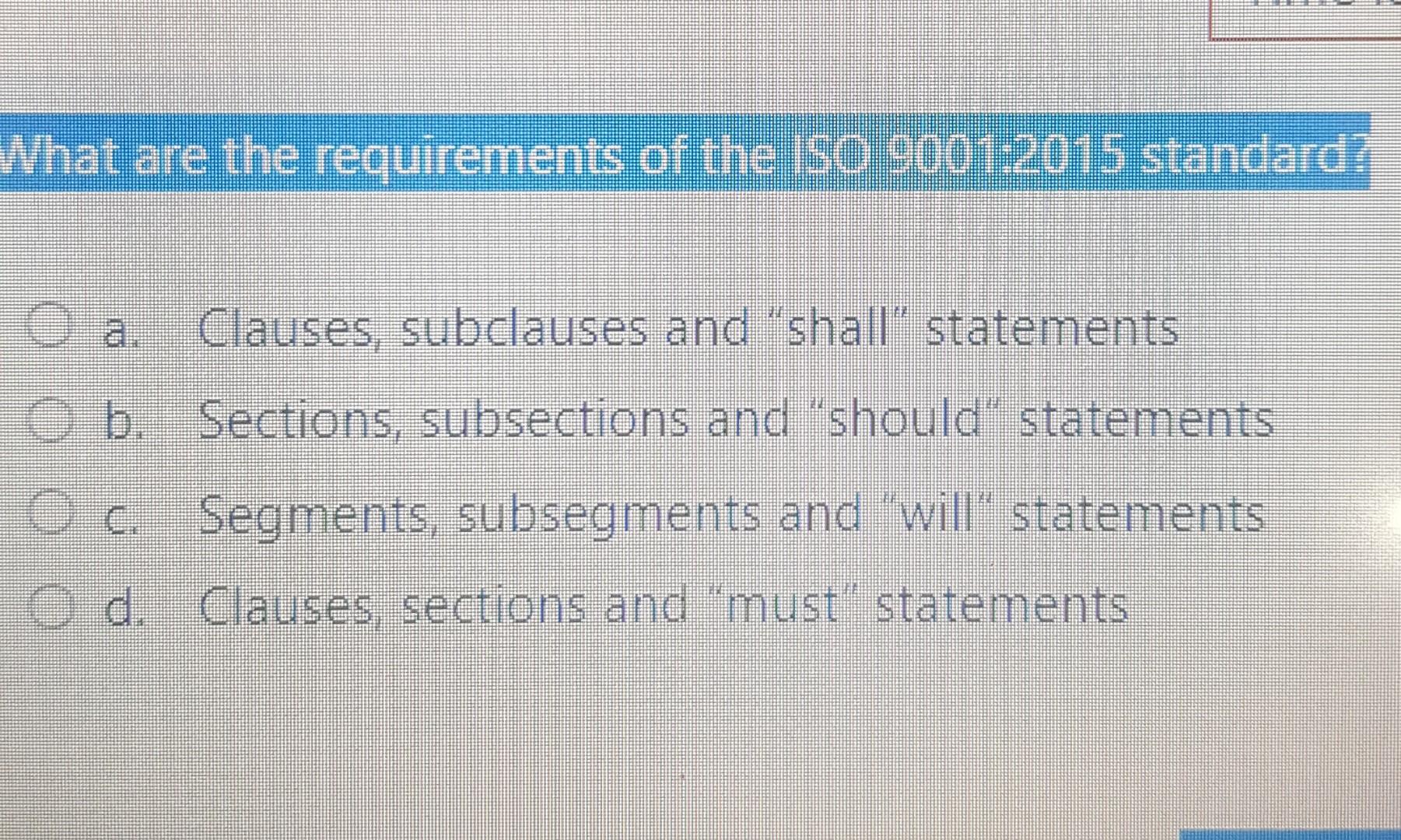 Solved What are the requirements of the ISO 9001:2015 | Chegg.com