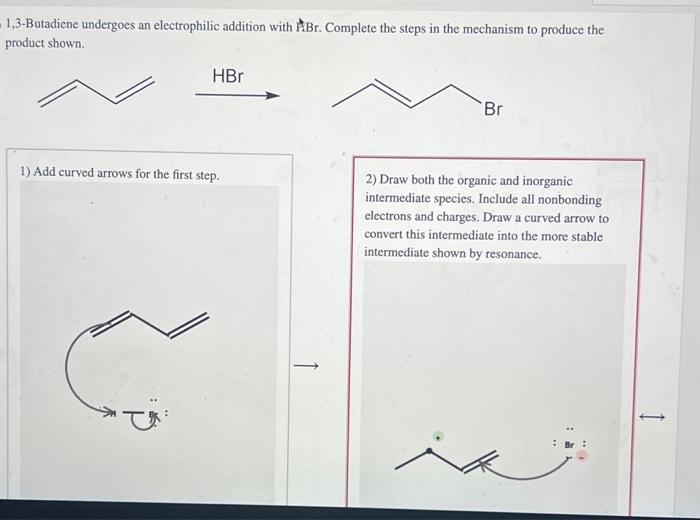 Solved 1,3-Butadiene undergoes an electrophilic addition | Chegg.com