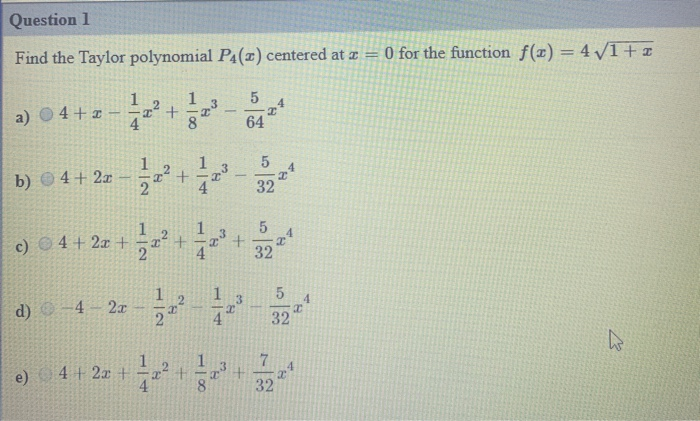 Solved Question 1 Find the Taylor polynomial P4 (2) centered | Chegg.com