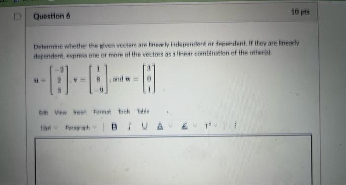 Solved Determine Whether The Given Vectors Are Linearly