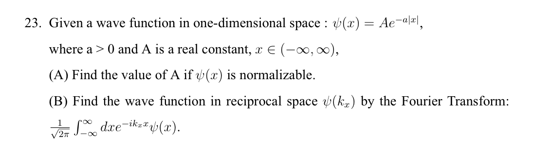 Solved Given a wave function in one-dimensional space : | Chegg.com
