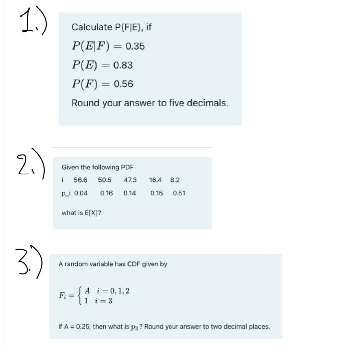Solved Calculate P(F∣E), if P(E∣F)=0.35P(E)=0.83P(F)=0.56 | Chegg.com