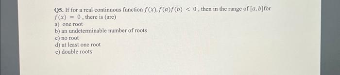 Solved Q5 If For A Real Continuous Function 0926