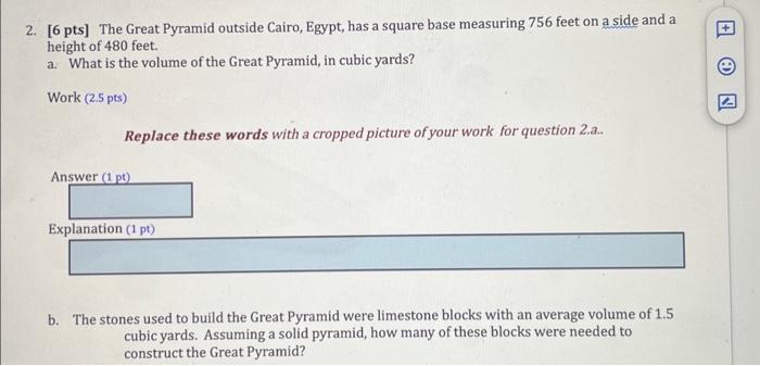 Solved 2. [6 pts] The Great Pyramid outside Cairo, Egypt, | Chegg.com