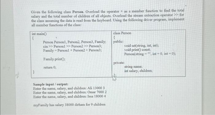 Solved Given the following class Person. Overload the | Chegg.com