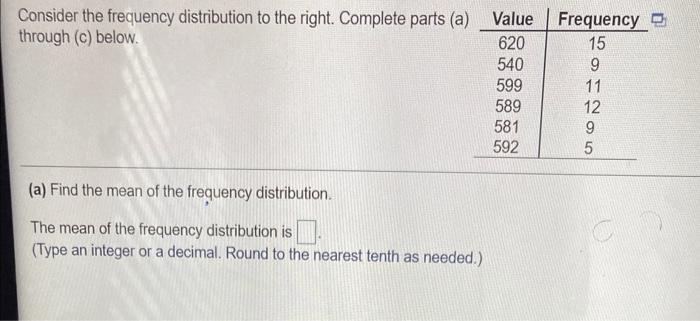 Solved Consider the frequency distribution to the right. | Chegg.com