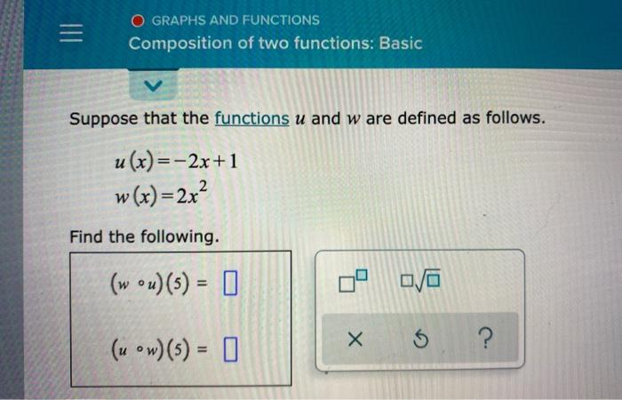 Solved = O GRAPHS AND FUNCTIONS Composition of two | Chegg.com