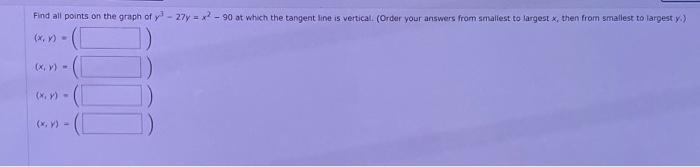Solved Find all points on the graph of y3−27y=x2−90 at whych | Chegg.com