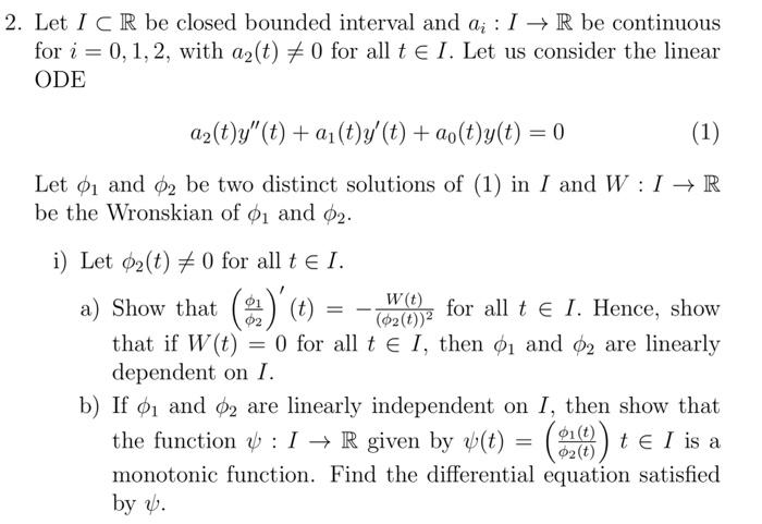 Solved Let I⊂R be closed bounded interval and ai:I→R be | Chegg.com