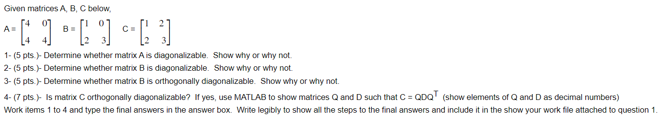 Solved Given matrices A, ﻿B, ﻿C | Chegg.com