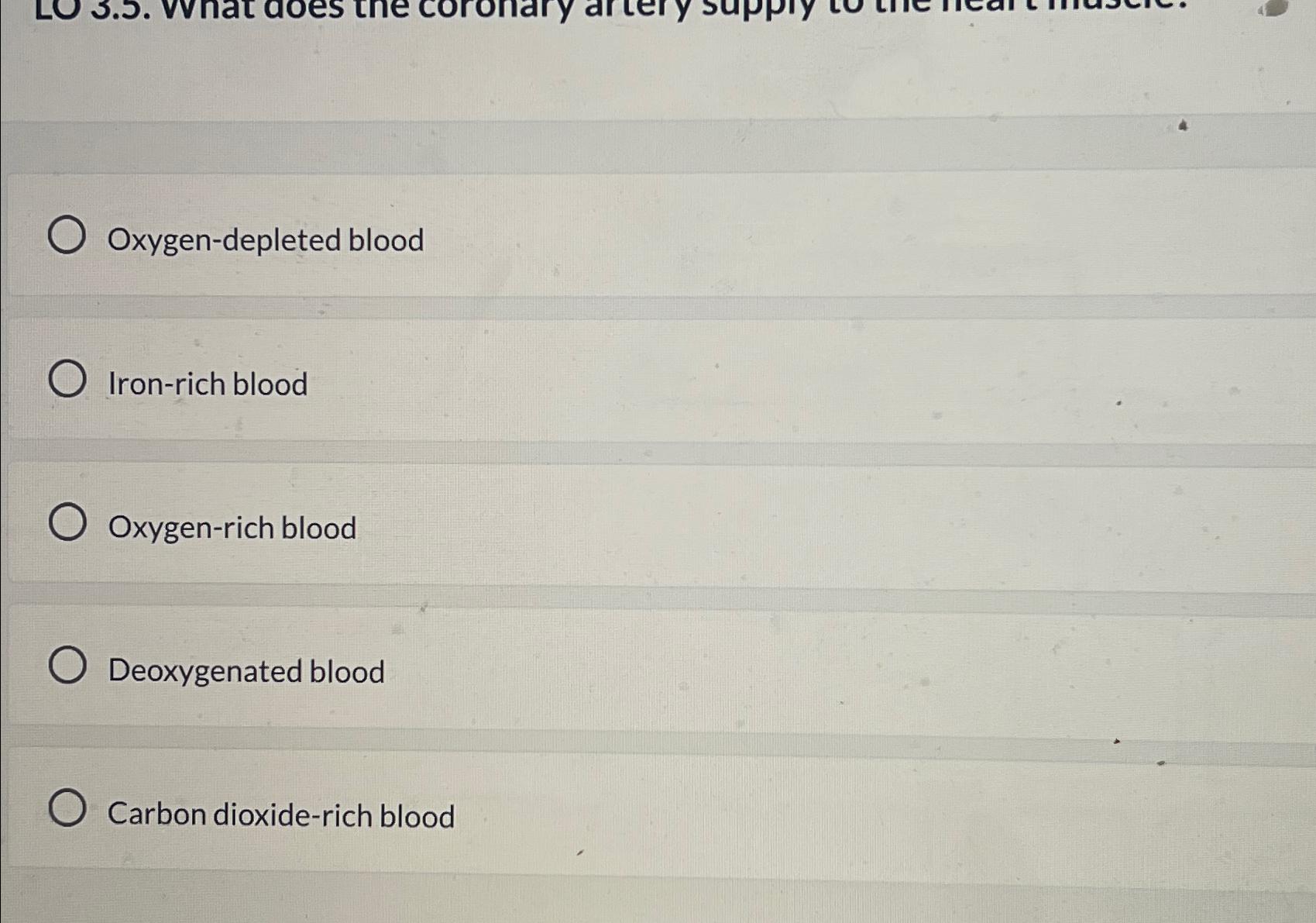 Solved Oxygen-depleted bloodIron-rich bloodOxygen-rich | Chegg.com