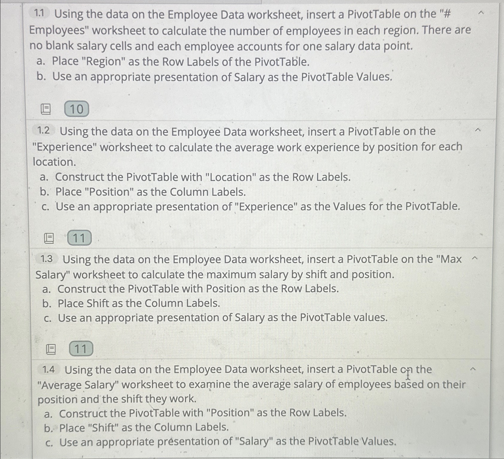 Solved 1.1 ﻿Using the data on the Employee Data worksheet, | Chegg.com