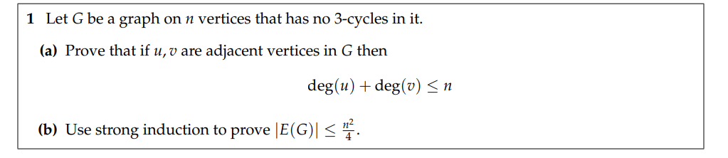 Solved 1 ﻿Let G ﻿be a graph on n ﻿vertices that has no | Chegg.com
