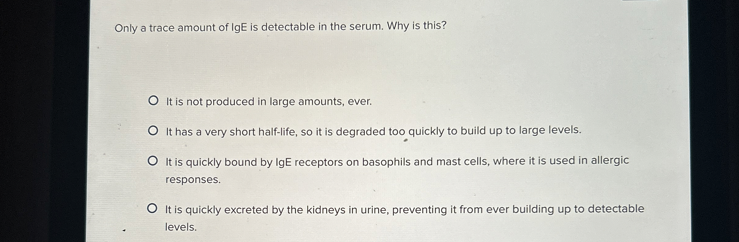 Solved Only a trace amount of IgE is detectable in the | Chegg.com