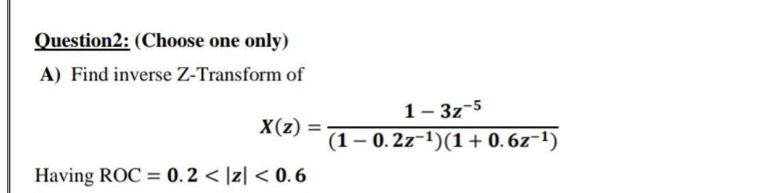 Solved one Question2: (Choose only) A) Find inverse | Chegg.com