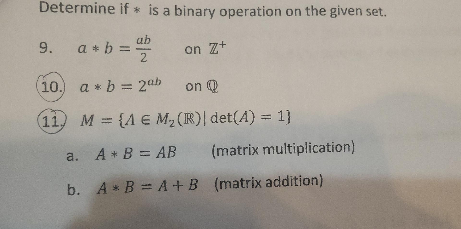 Solved Determine if * is a binary operation on the given | Chegg.com