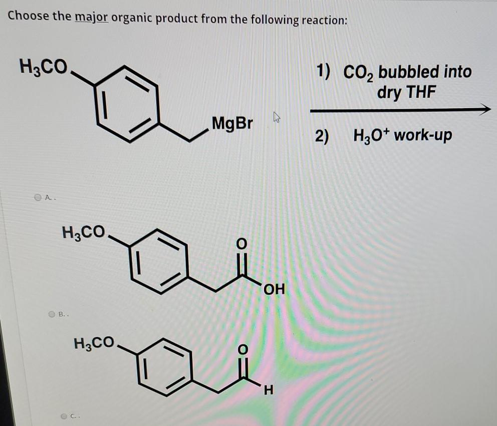Solved Choose the major organic product from the following | Chegg.com