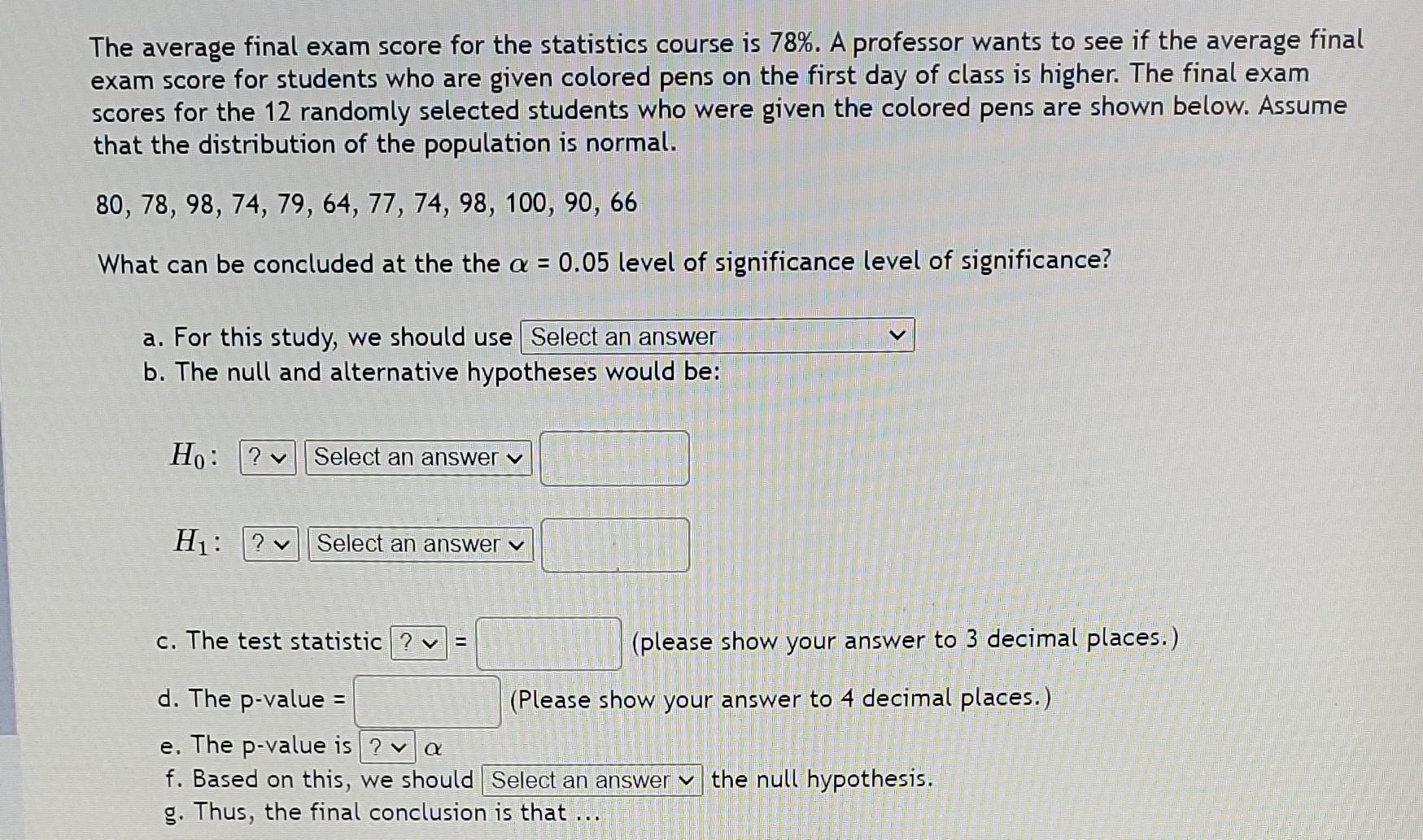 Solved The average final exam score for the statistics | Chegg.com