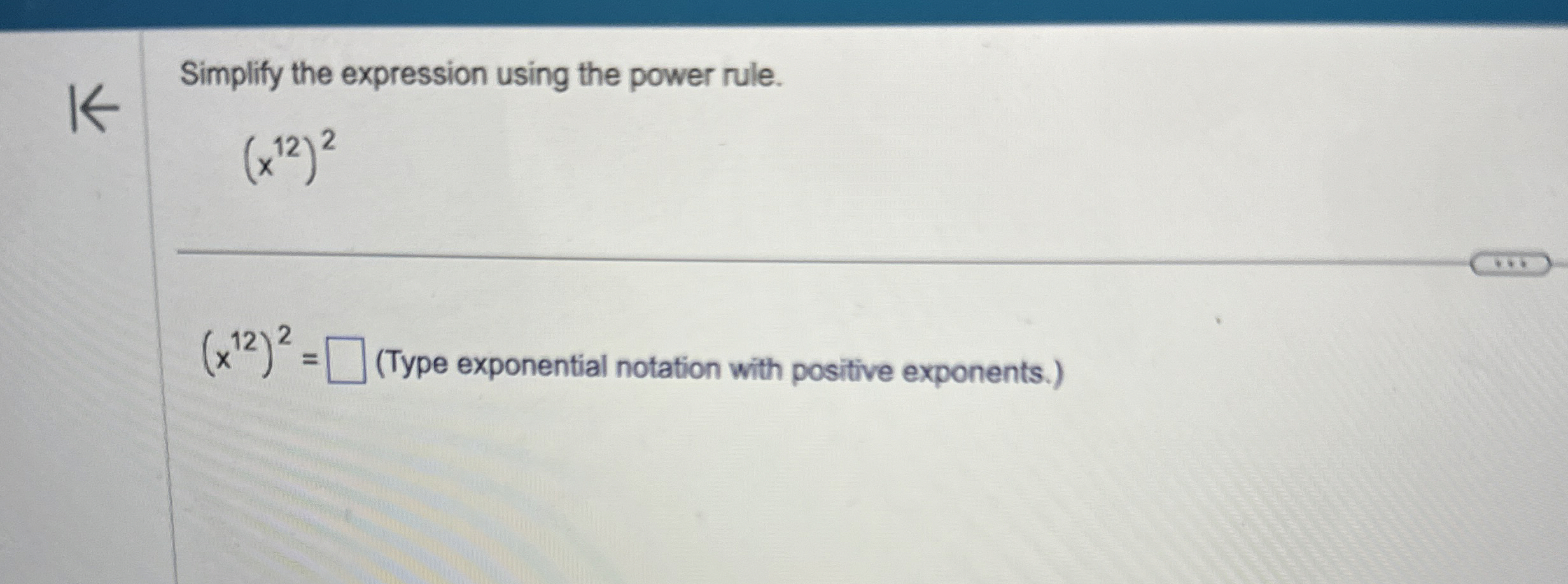 Solved Simplify the expression using the power | Chegg.com