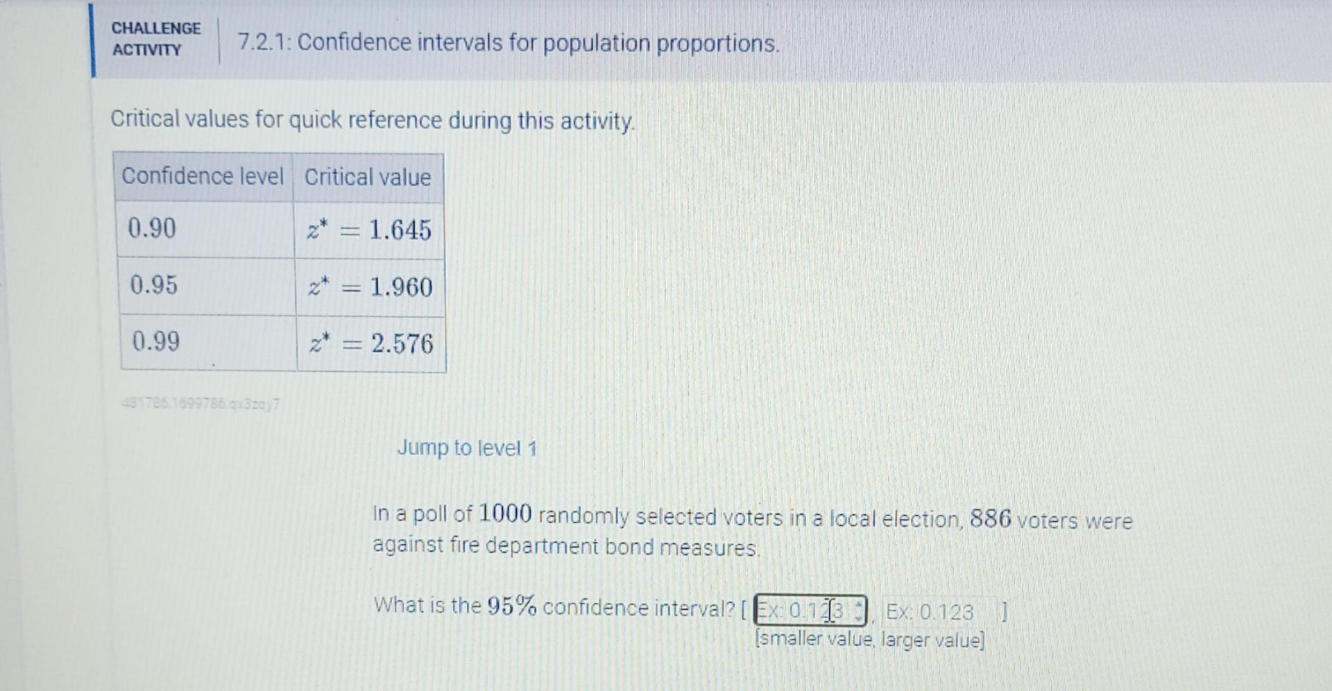 Solved CHALLENGE ACTIVITY 7.2.1: Confidence intervals for | Chegg.com