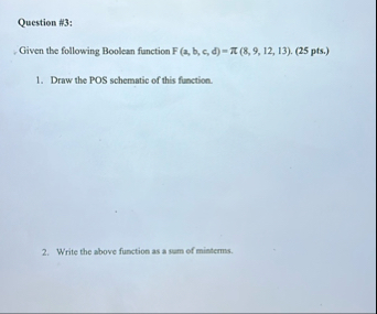 Solved Question #3:Given the following Boolean function | Chegg.com
