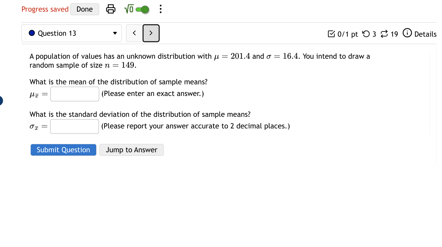 Solved A population of values has an unknown distribution | Chegg.com