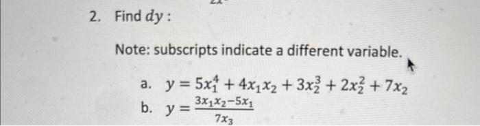 Solved Find dy: Note: subscripts indicate a different | Chegg.com