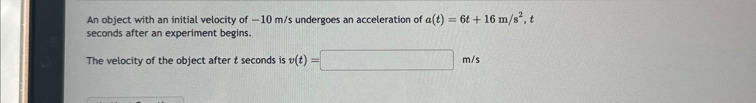 Solved An object with an initial velocity of -10ms | Chegg.com