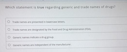Solved Which statement is true regarding generic and trade | Chegg.com