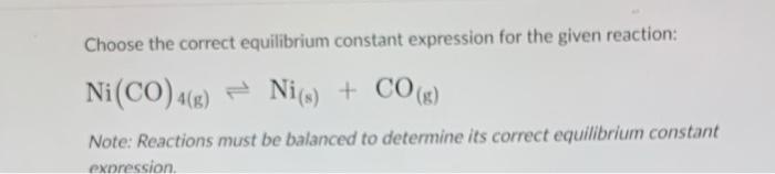 Solved Choose the correct equilibrium constant expression | Chegg.com