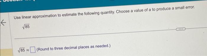 Solved Use linear approximation to estimate the following | Chegg.com