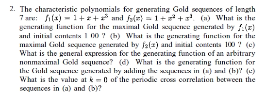 Solved The characteristic polynomials for generating Gold | Chegg.com