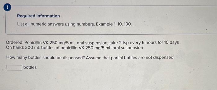 Solved Required information List all numeric answers using | Chegg.com