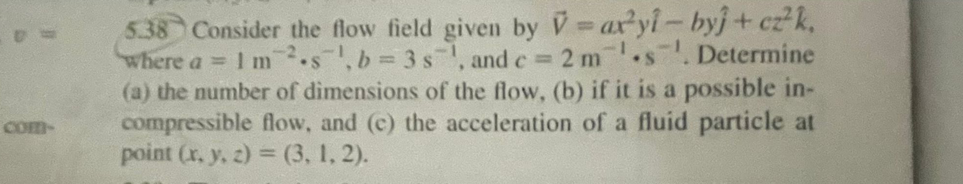Solved 0=5.38 ﻿Consider the flow field given by | Chegg.com