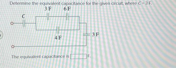 Solved Determine the equivalent capacitance for the given | Chegg.com