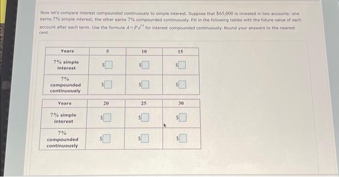 Solved Now let's compare interest compounded continuously to | Chegg.com