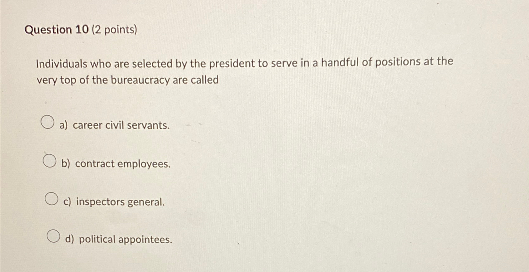 Solved Question 10 (2 ﻿points)Individuals who are selected | Chegg.com