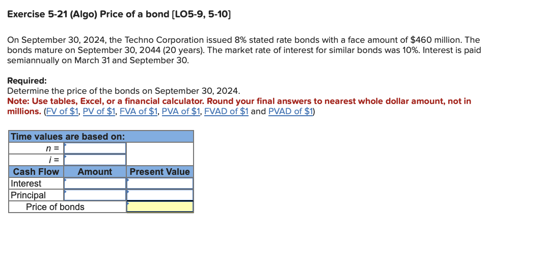 Solved Exercise 5-21 (Algo) ﻿Price of a bond [LO5-9, 5-10]On | Chegg.com