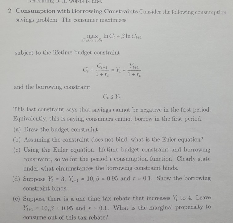 Solved WOIS IS nie, 2. Consumption with Borrowing | Chegg.com