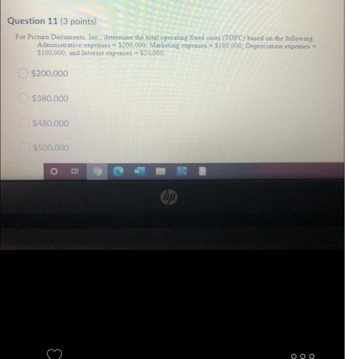 Solved Question 11 (3 points) For Picturn Documents, Inc., | Chegg.com