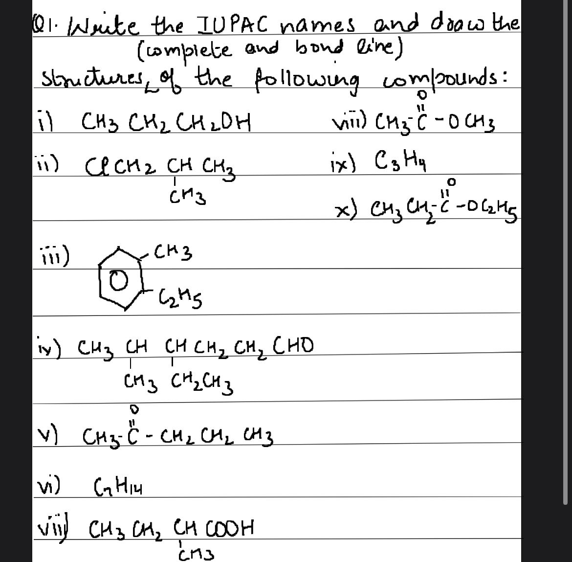 Solved Q1. ﻿Write the IUPAC names and draw the (complete and | Chegg.com